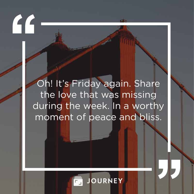 TGIF! 70 Inspiring Friday Quotes to Kickstart Your Weekend